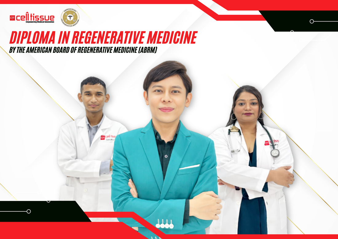 DIPLOMA IN REGENERATIVE MEDICINE - Cell Tissue Technology